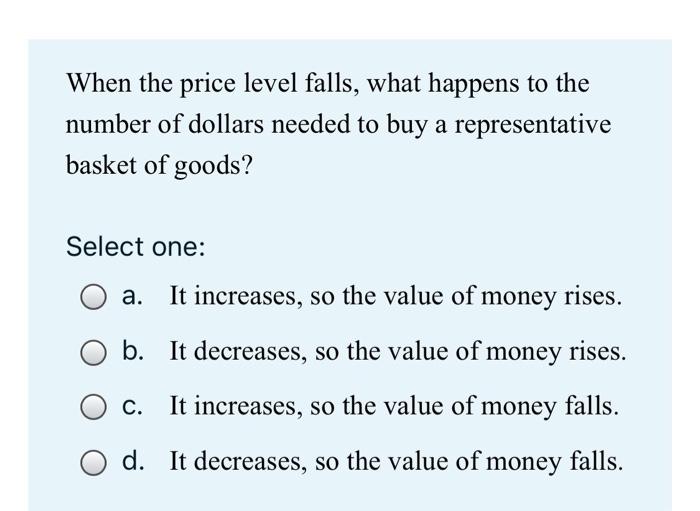 Solved When the price level falls, what happens to the | Chegg.com