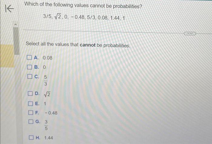 Solved K Which of the following values cannot be | Chegg.com