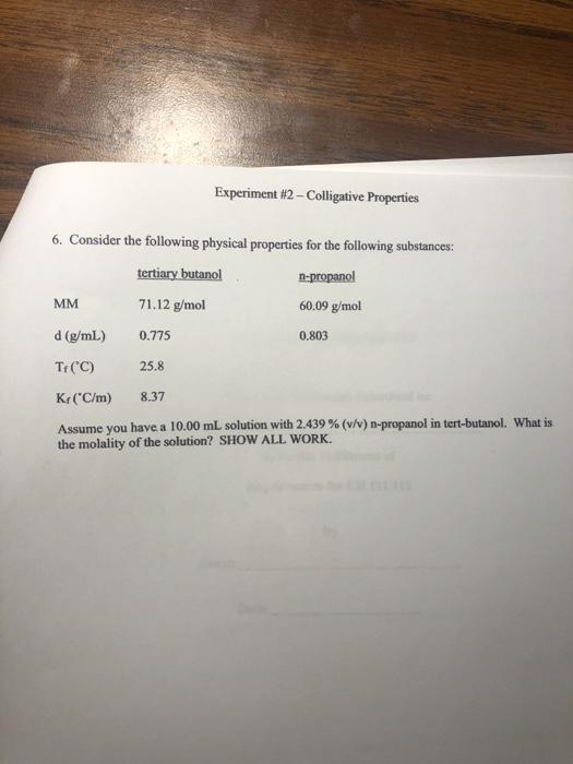 Solved Experiment #2 - Colligative Properties 6. Consider | Chegg.com