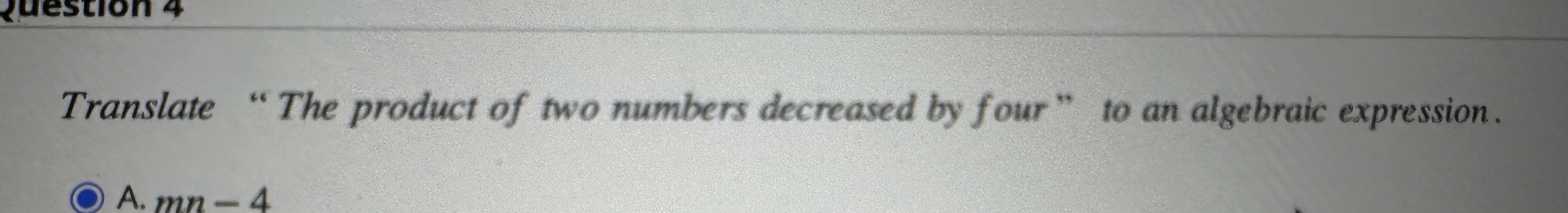 Solved Translate "The product of two numbers decreased by | Chegg.com