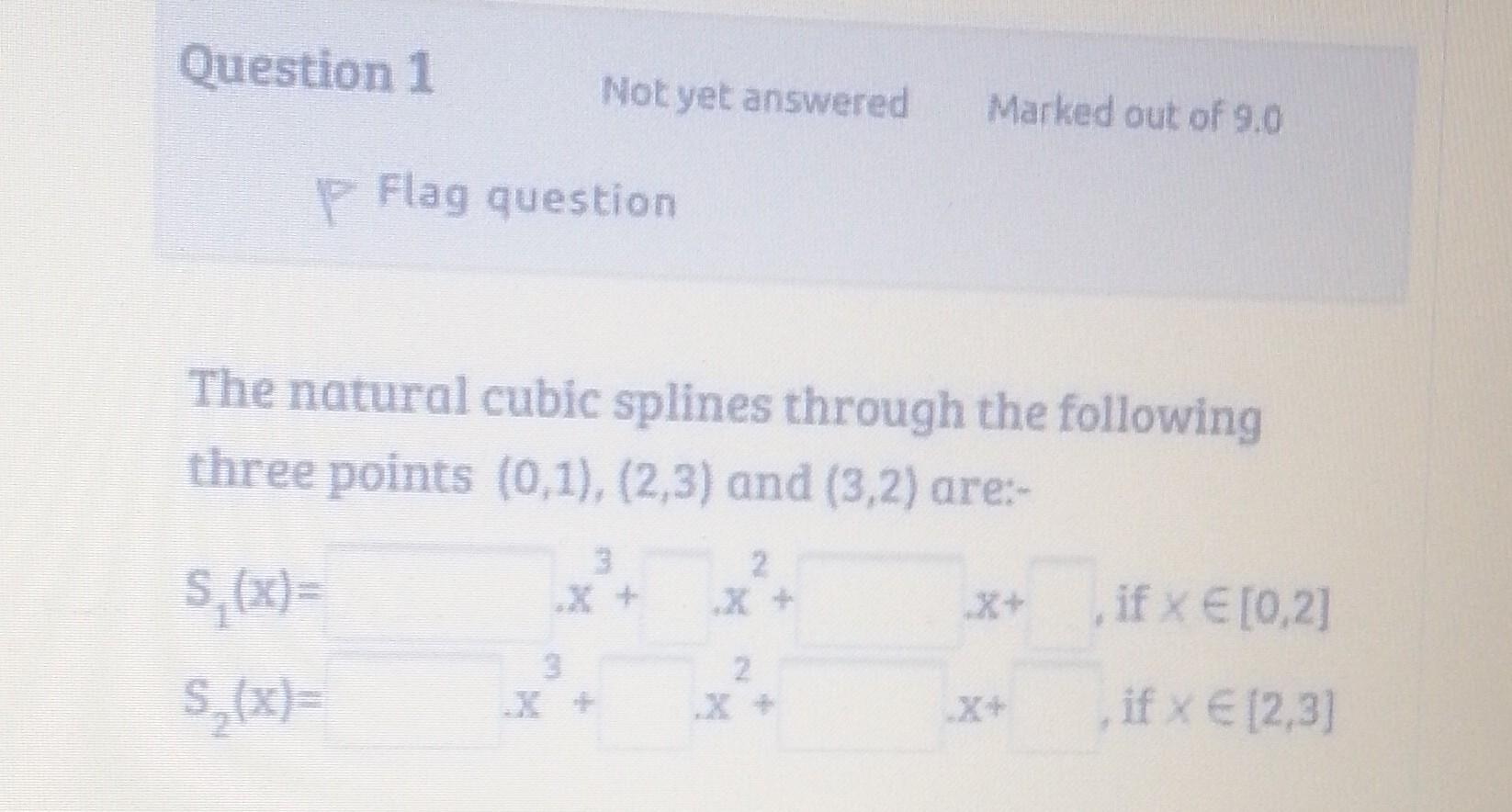 Solved The natural cubic splines through the following three | Chegg.com