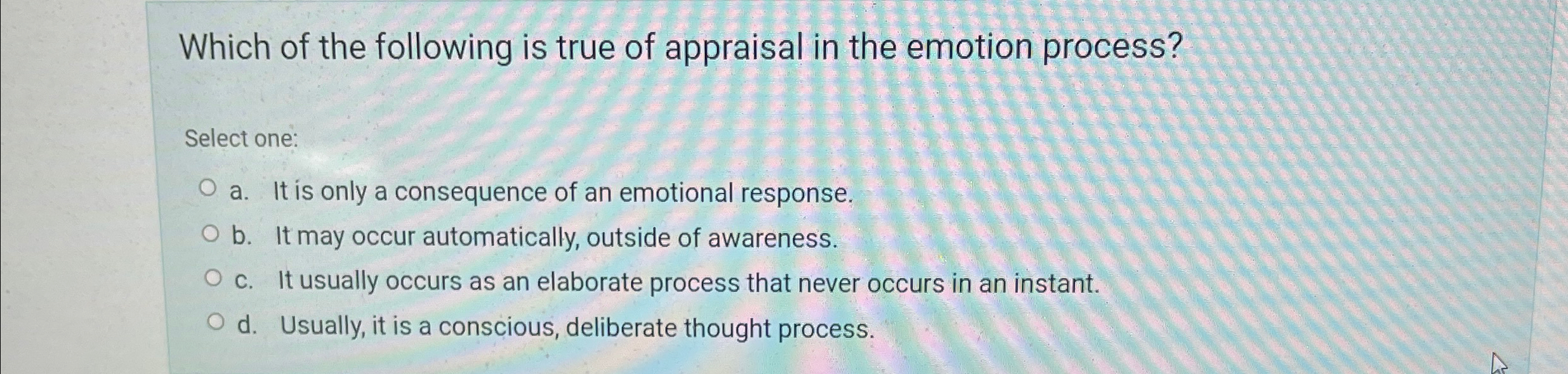 Solved Which of the following is true of appraisal in the | Chegg.com