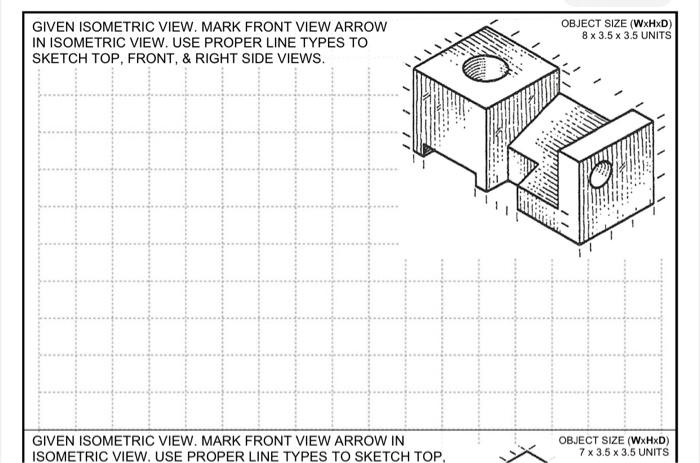 Solved GIVEN ISOMETRIC VIEW, MARK FRONT VIEW ARROW IN | Chegg.com