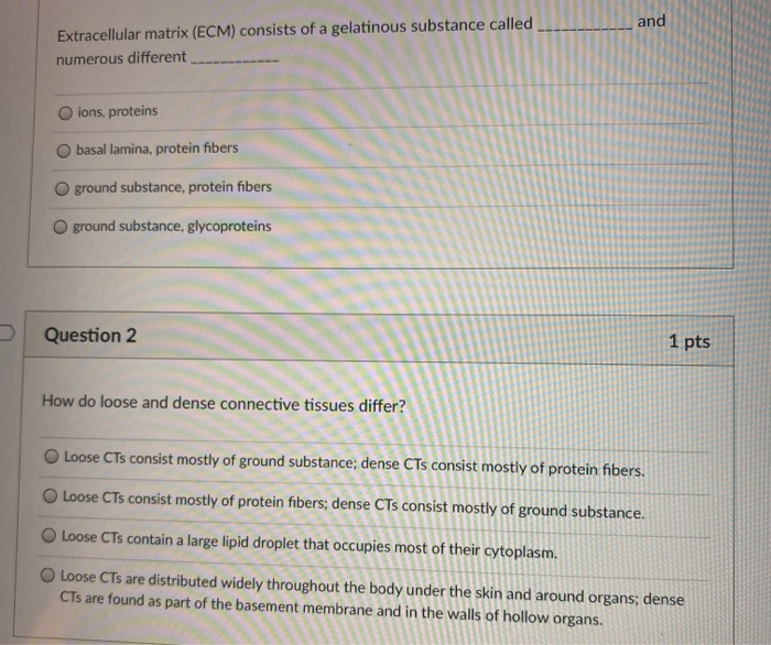 Solved and Extracellular matrix (ECM) consists of a | Chegg.com