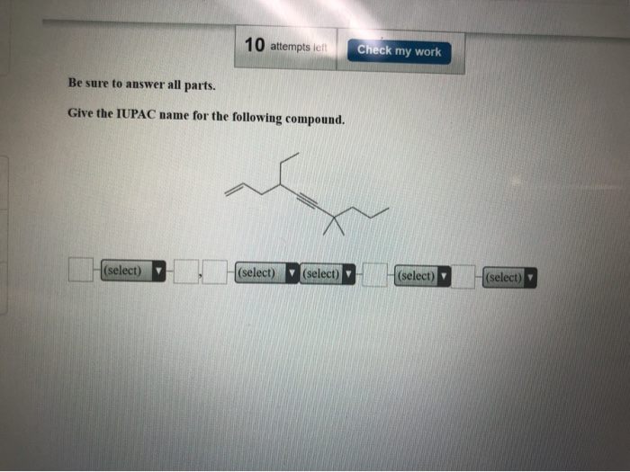 Solved 10 attempts left Check my work Be sure to answer all | Chegg.com