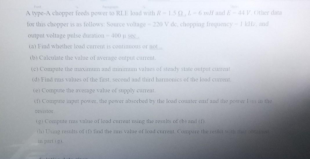 Solved QUESTION FOUR A type-A chopper feeds power to RLE | Chegg.com