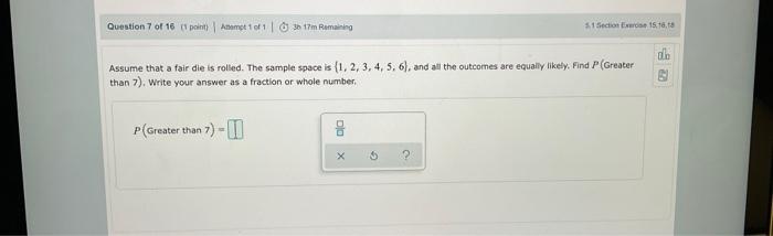 Solved Assume that a fair die is rolled. The sample space is | Chegg.com