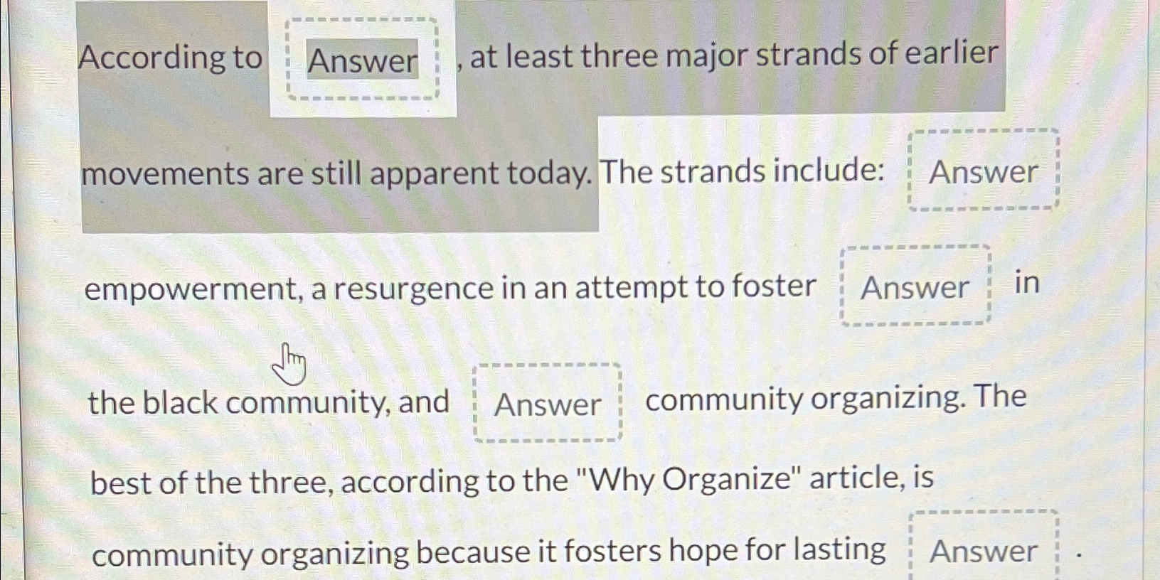 Solved According toAnswer at least three major strands of | Chegg.com