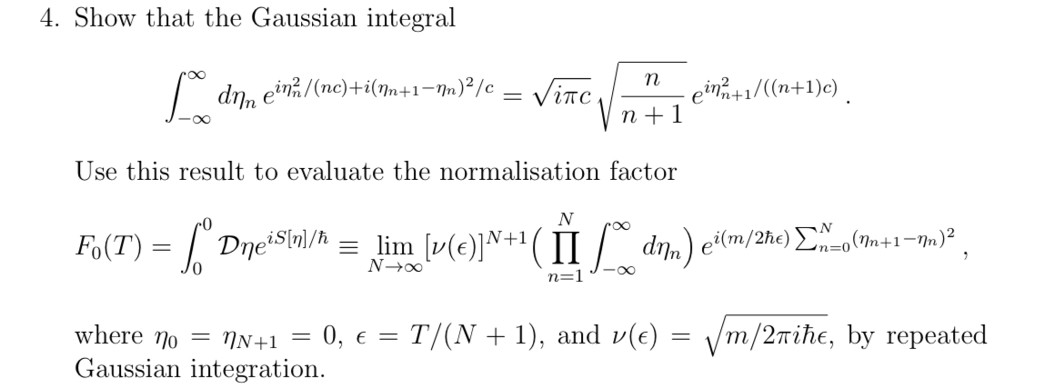 Solved How to solve Show that the Gaussian | Chegg.com