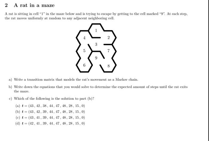 Solved A rat is sitting in cell "1" in the maze below and is | Chegg.com