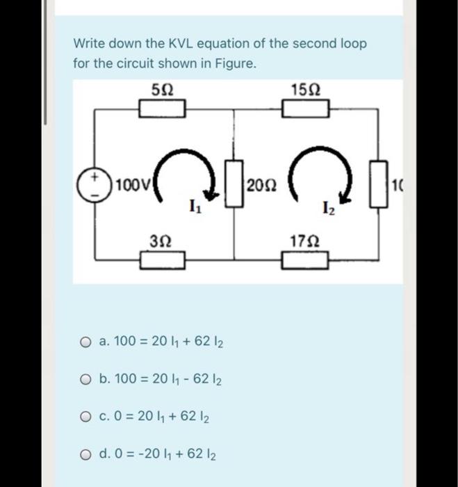 Solved Write down the KVL equation of the second loop for | Chegg.com