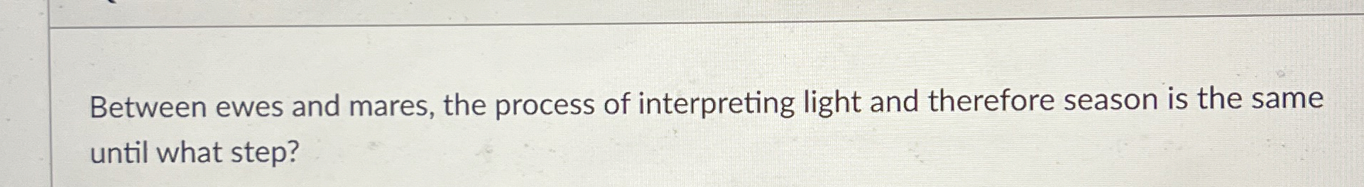 Solved Between ewes and mares, the process of interpreting | Chegg.com