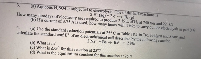 Solved (a) Aqueous H2SO4 is subjected to electrolysis. One | Chegg.com