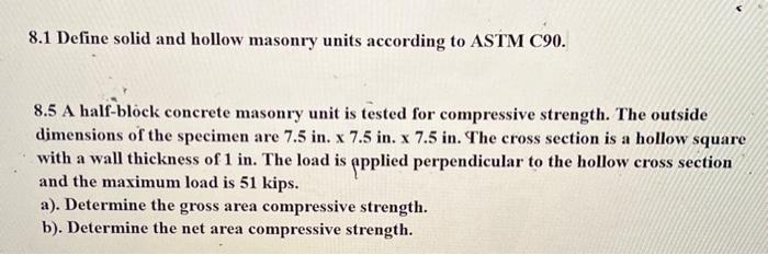 Solved 8.1 Define solid and hollow masonry units according | Chegg.com