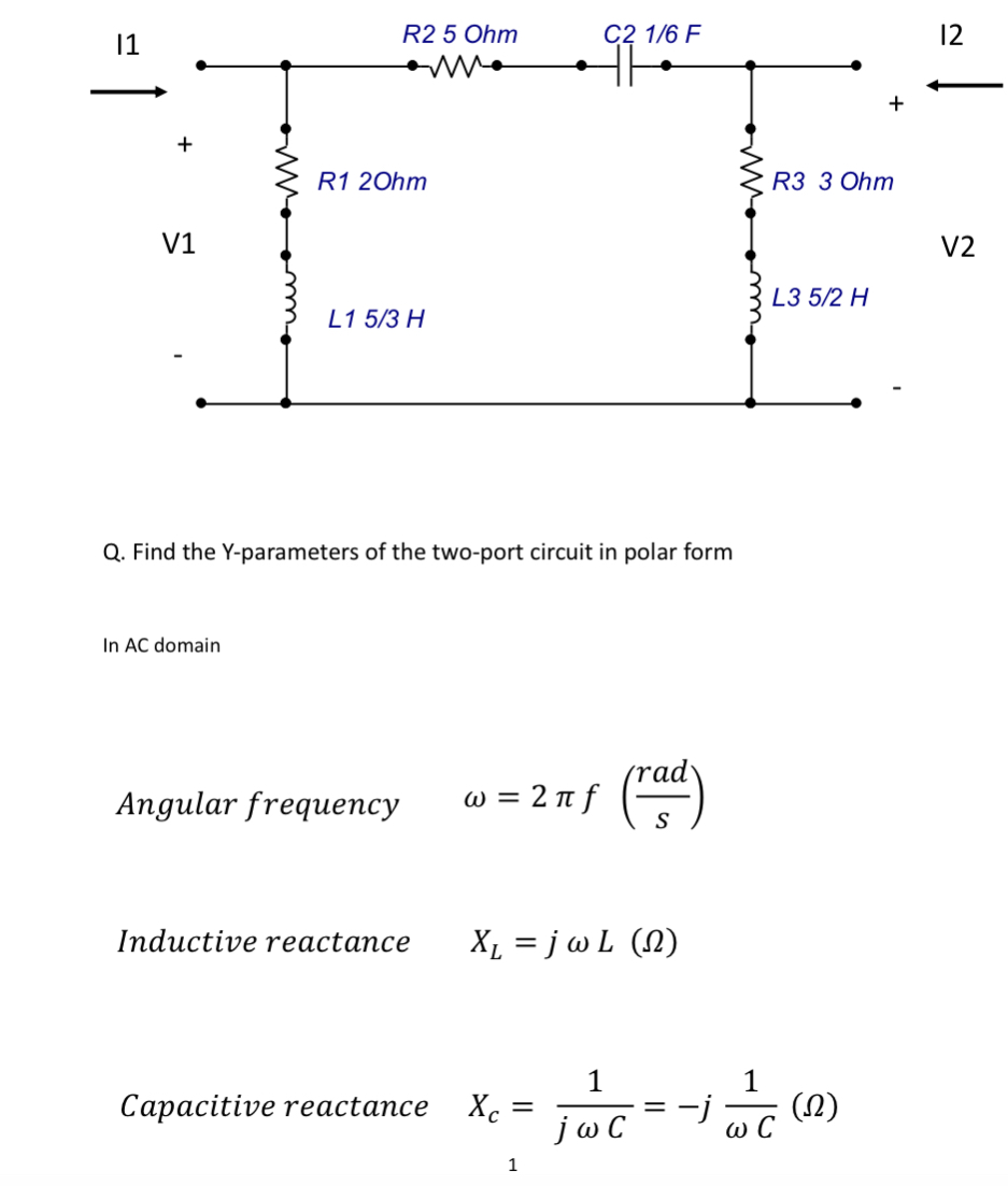 Solved Q. ﻿Find the Y -parameters of the two-port circuit in | Chegg.com