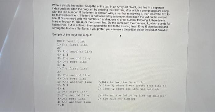 Solved Write a simple line editor. Keep the entire text in | Chegg.com