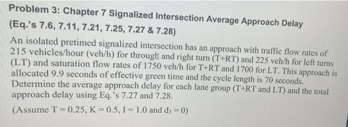 Problem 3: Chapter 7 Signalized Intersection Average | Chegg.com