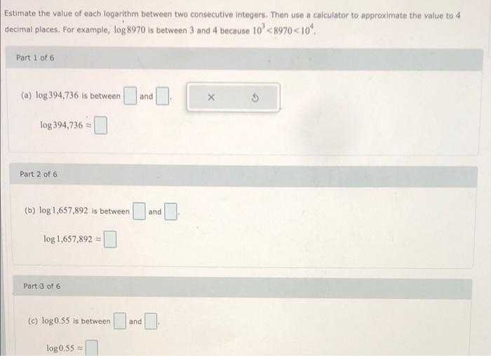 Solved Estimate the value of each logarithm between two | Chegg.com