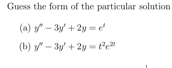 Guess the form of the particular solution (a) | Chegg.com