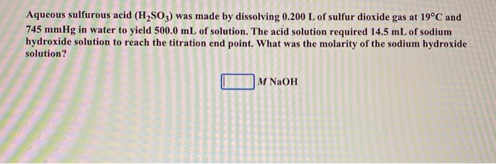 Solved Aqueous sulfurous acid (H2SO3) was made by dissolving | Chegg.com