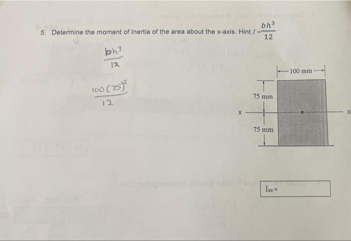 Solved 5. Determine the moment of Inertia of the area about | Chegg.com