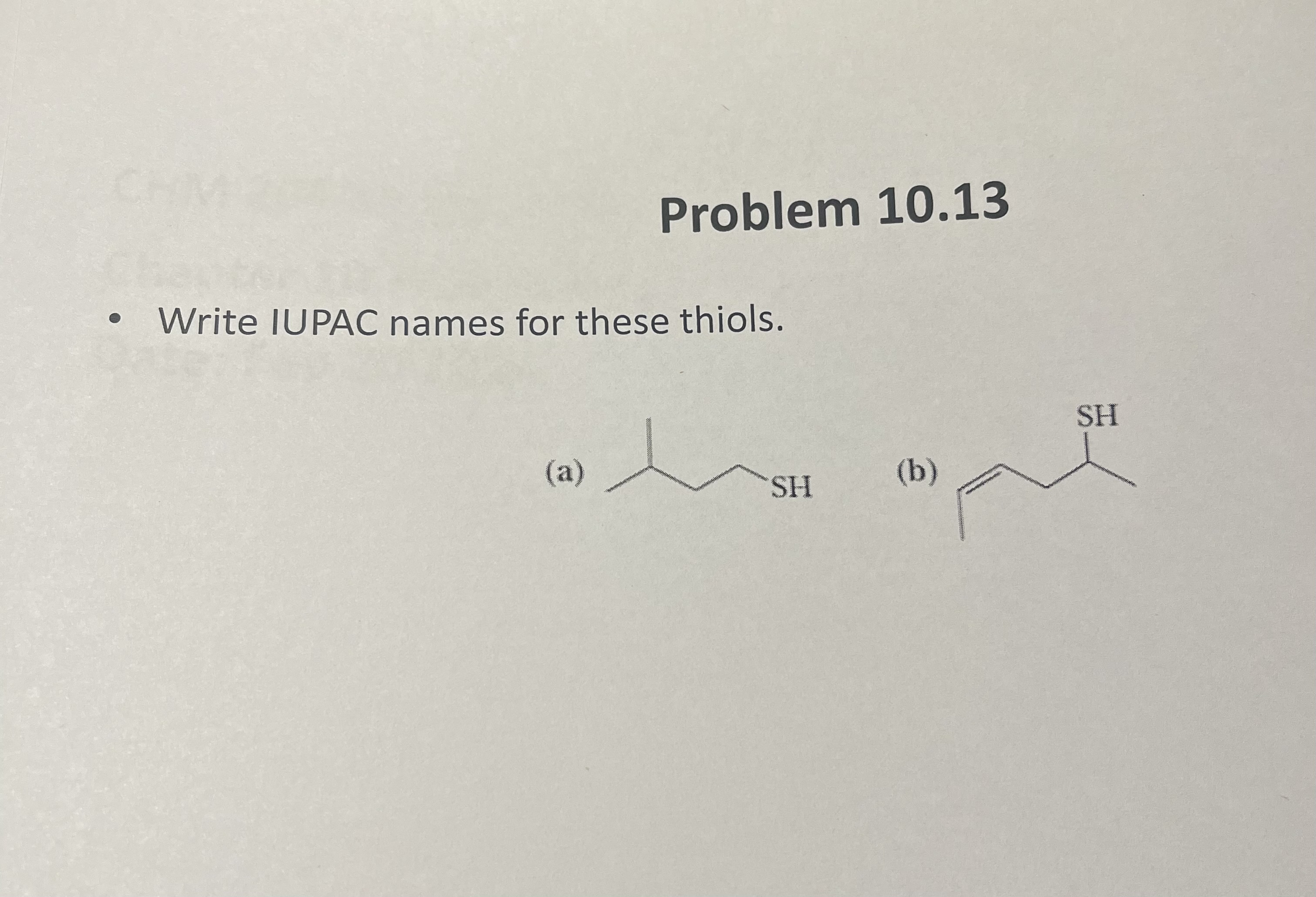 Solved Problem 10.13Write IUPAC names for these thiols. | Chegg.com