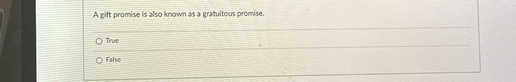 Solved A gift promise is also known as a gratuitous | Chegg.com
