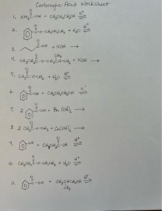 Solved 0 Carboxylic Acid Worksheet 1. CH₃C-OH CH₃CH₂CHOH 1 | Chegg.com
