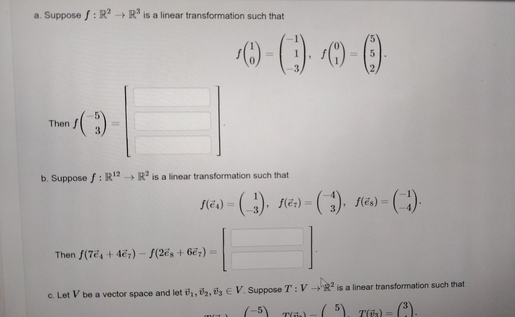 Solved a. Suppose f:R2→R3 is a linear transformation such | Chegg.com