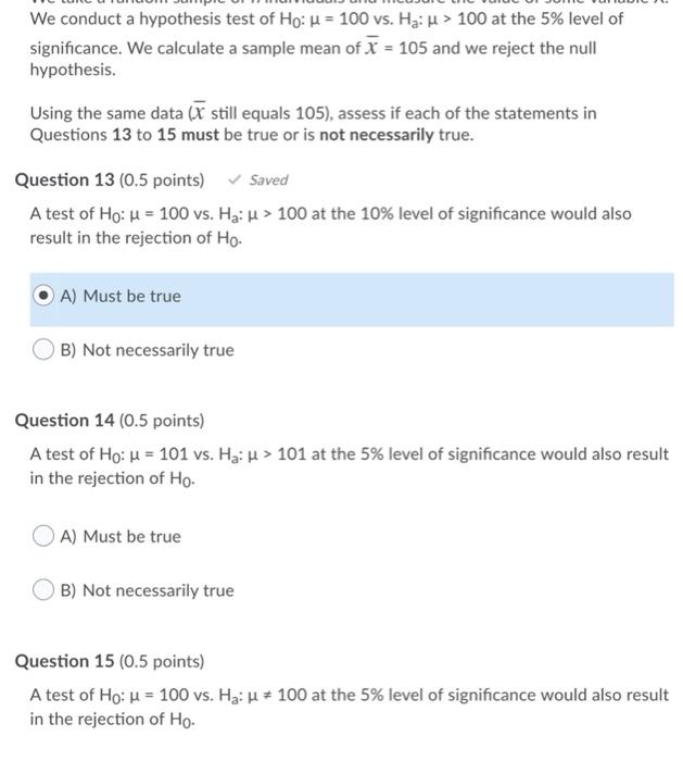Solved We conduct a hypothesis test of Ho: 4 = 100 vs. Ha: 4 | Chegg.com