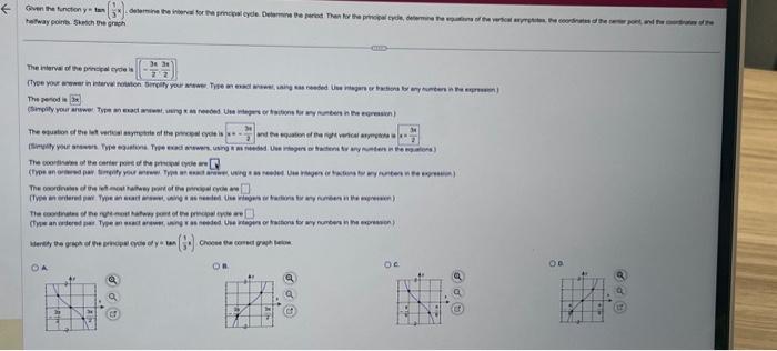 Solved Given the function y = tan -X determine the interval | Chegg.com