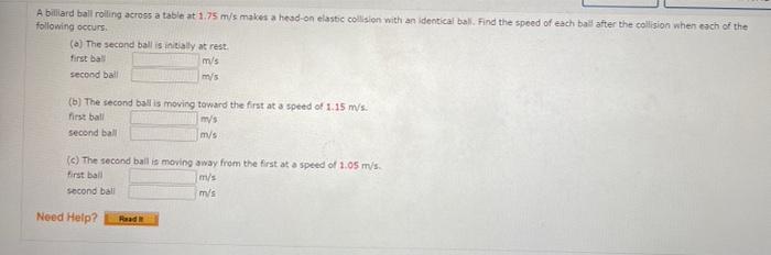 Solved A billiard ball rolling across a table at 1.75 m/s | Chegg.com