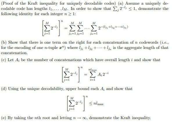 (Proof of the Kraft inequality for uniquely decodable | Chegg.com