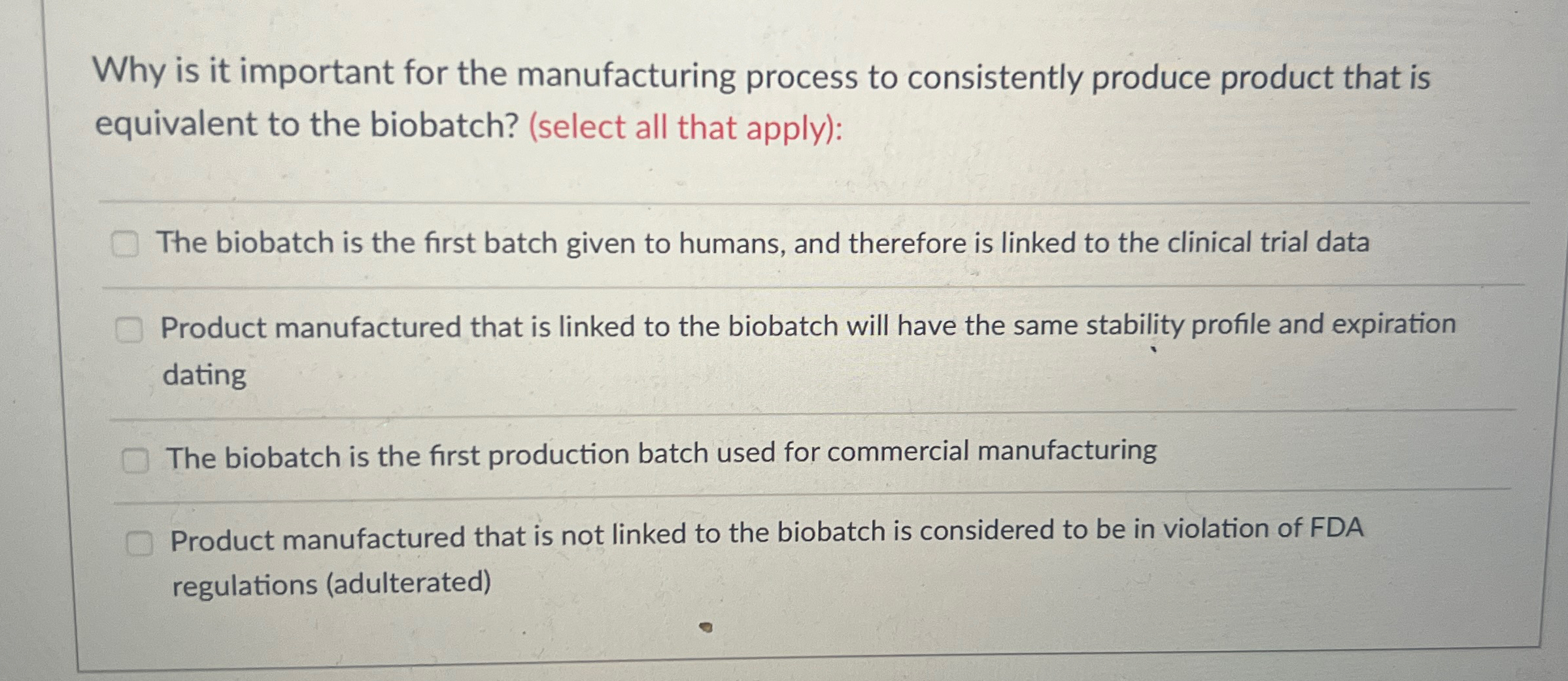 Solved Why is it important for the manufacturing process to | Chegg.com