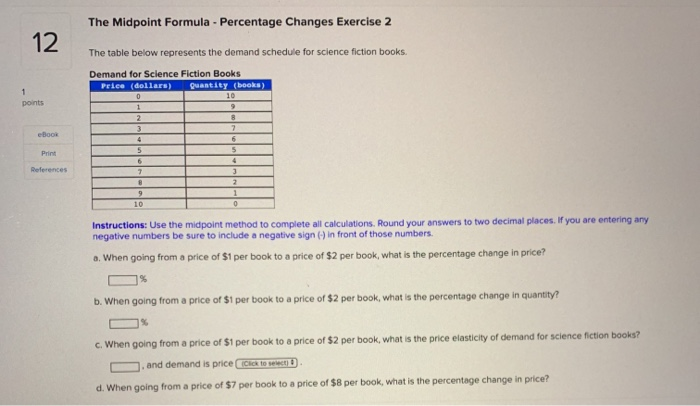 Solved The Midpoint Formula - Percentage Changes Exercise 2 | Chegg.com