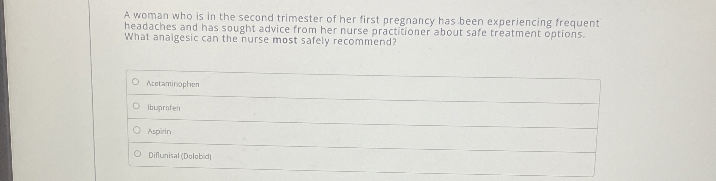 Solved A woman who is in the second trimester of her first | Chegg.com