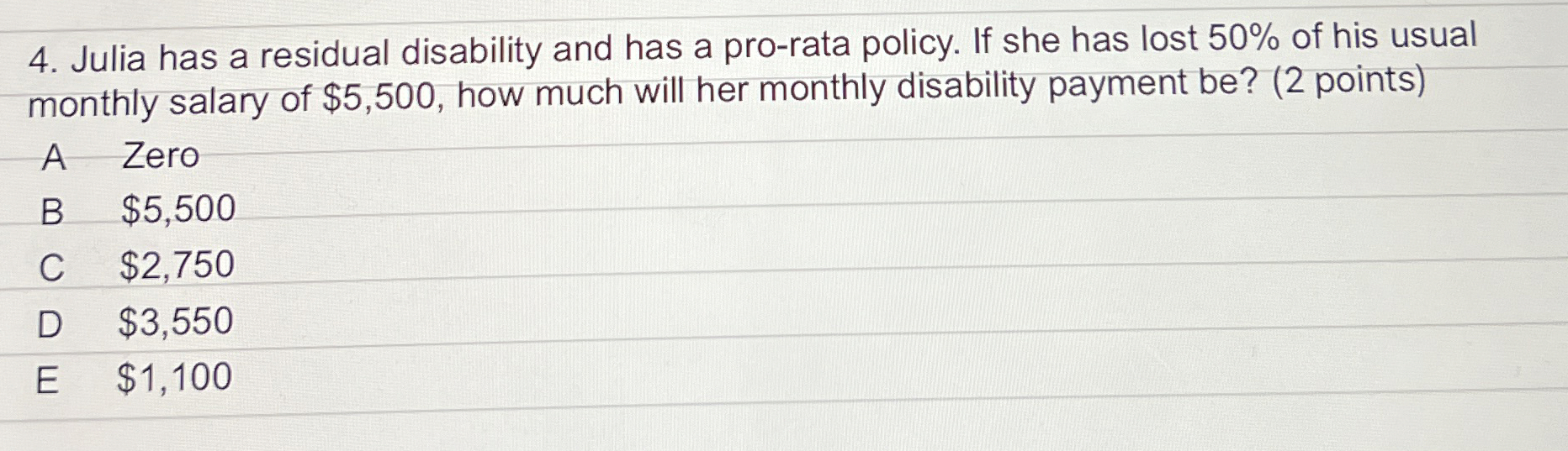 Solved Julia has a residual disability and has a pro-rata | Chegg.com