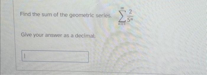 Solved Find the sum of the geometric series. \\( | Chegg.com