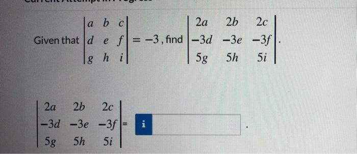 Solved a b c 2a 2b 2c Given that d e f = -3, find -3d -3e | Chegg.com
