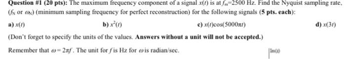 Solved Question #1(20pts) : The maximum frequency component | Chegg.com
