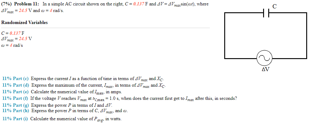 Solved (7%) ﻿Problem 11: In a simple AC ﻿circuit shown on | Chegg.com