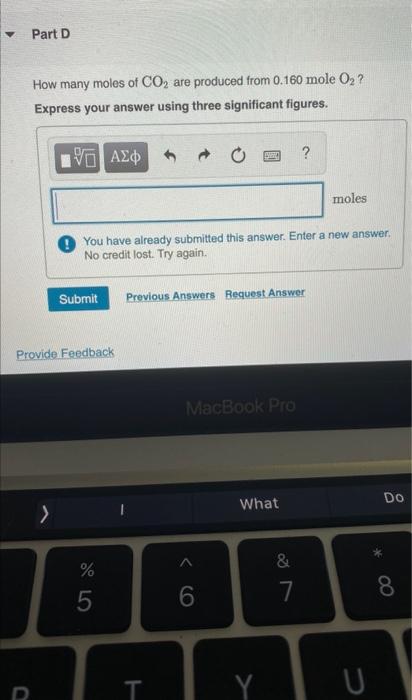 Solved How many moles of CO2 are produced from 0.160 mole O2 | Chegg.com