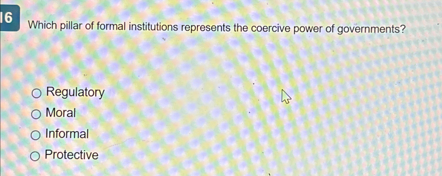 Solved Which pillar of formal institutions represents the | Chegg.com