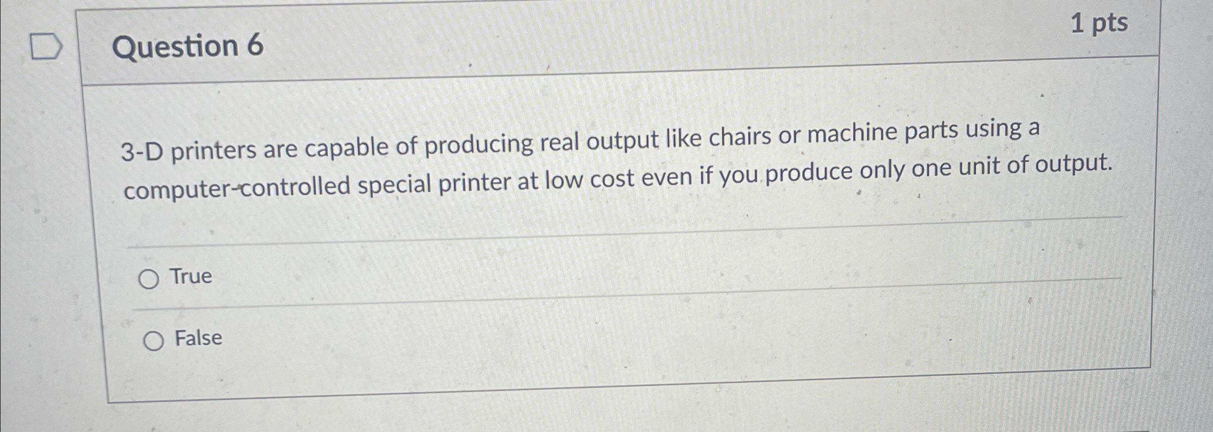 Solved Question 61 ﻿pts3-D printers are capable of producing | Chegg.com