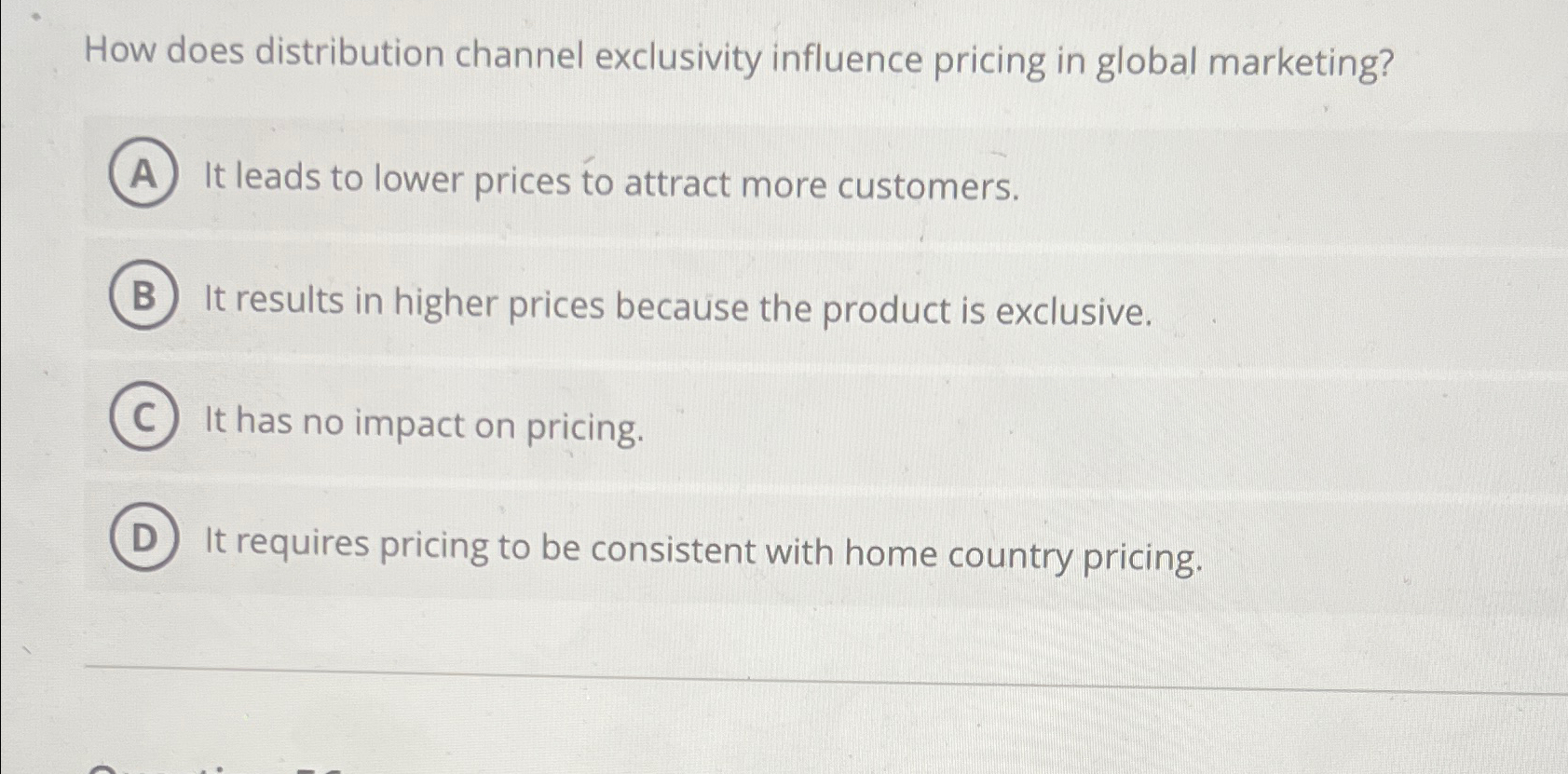 Solved How does distribution channel exclusivity influence | Chegg.com