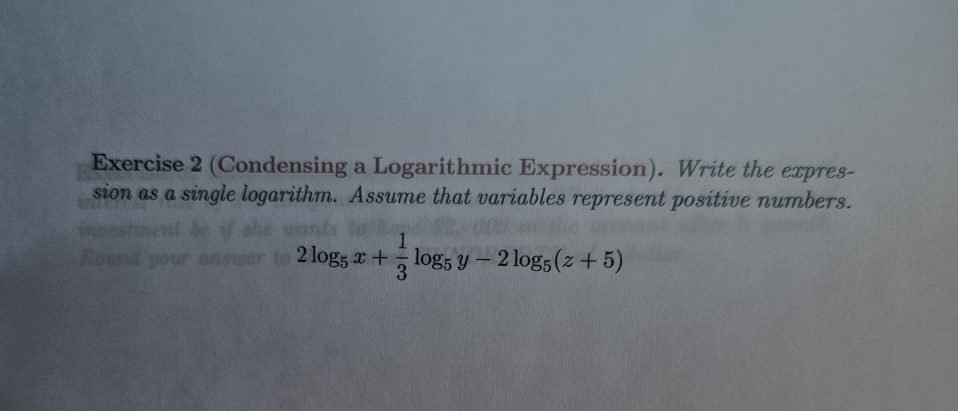 Solved by an EXPERT Exercise 2 (Condensing a Logarithmic Expression). | Chegg.com