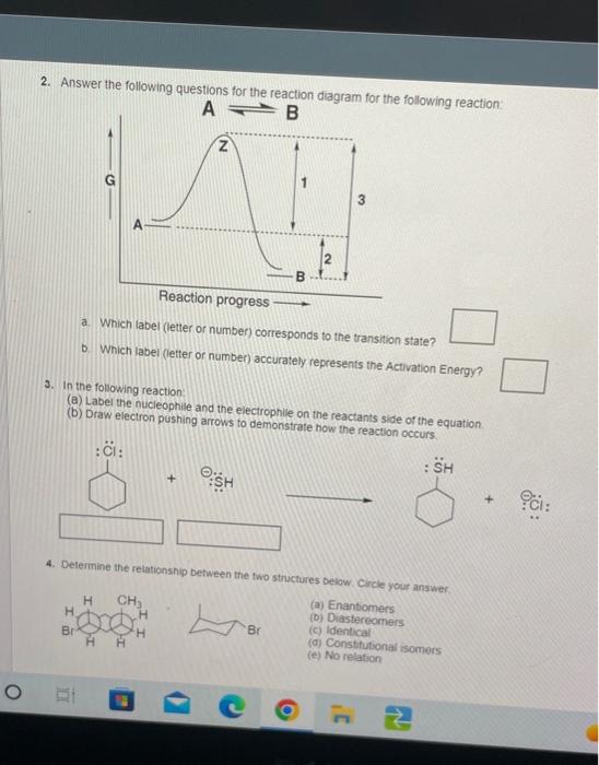 Solved 2. Answer the following questions for the reaction | Chegg.com