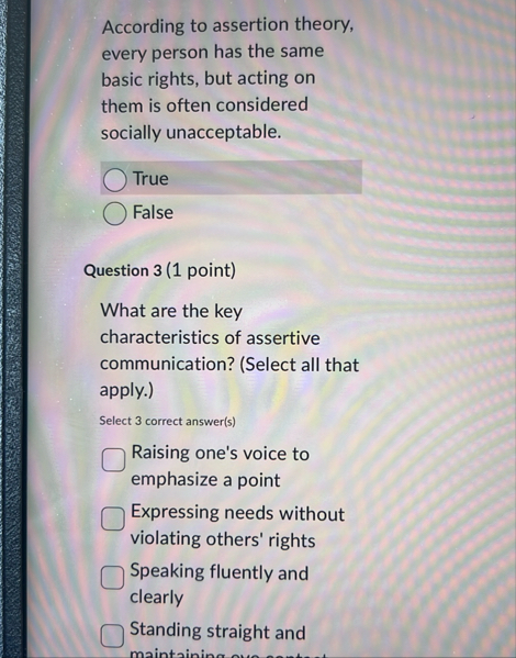 Solved According to assertion theory, every person has the | Chegg.com