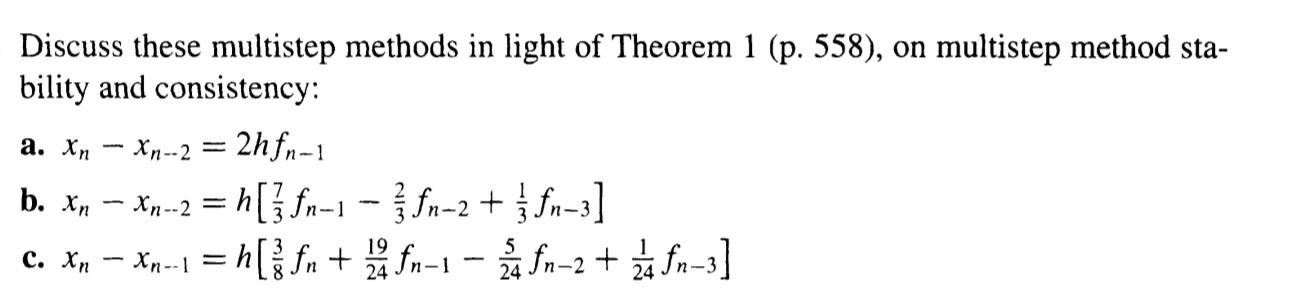 Solved Discuss these multistep methods in light of Theorem 1 | Chegg.com