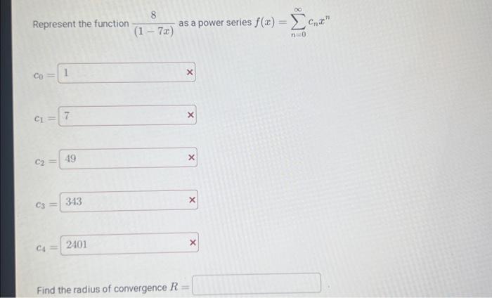 Solved Represent the function (1−7x)8 as a power series | Chegg.com